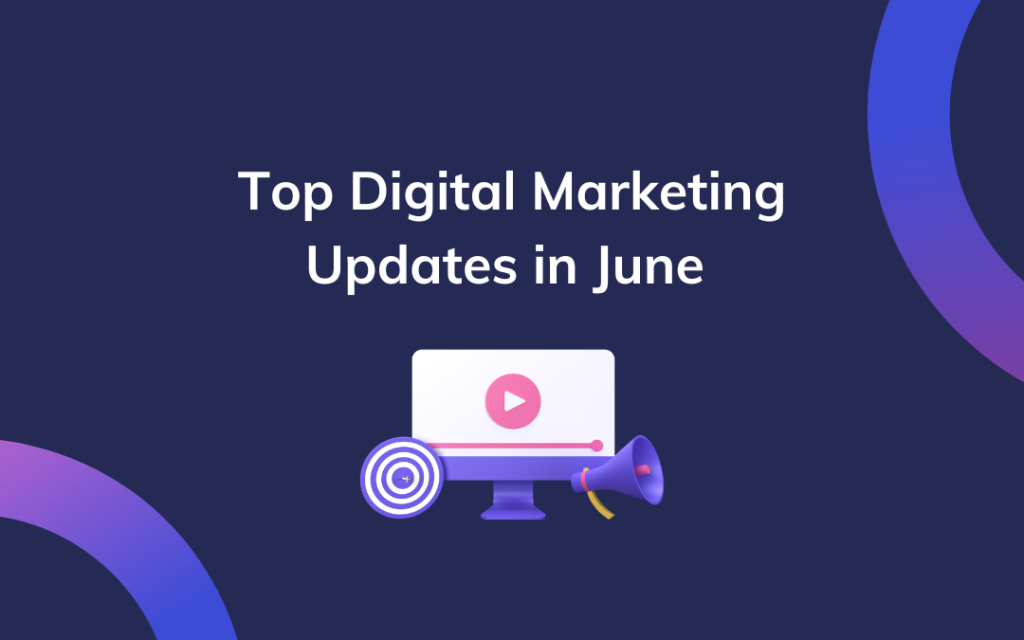 The Top Digital Marketing Updates in July - eclipse marketing